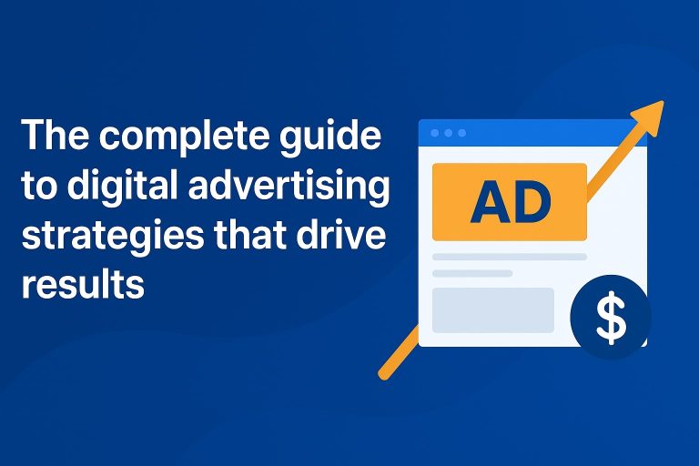 The complete guide to digital advertising strategies that drive results ...